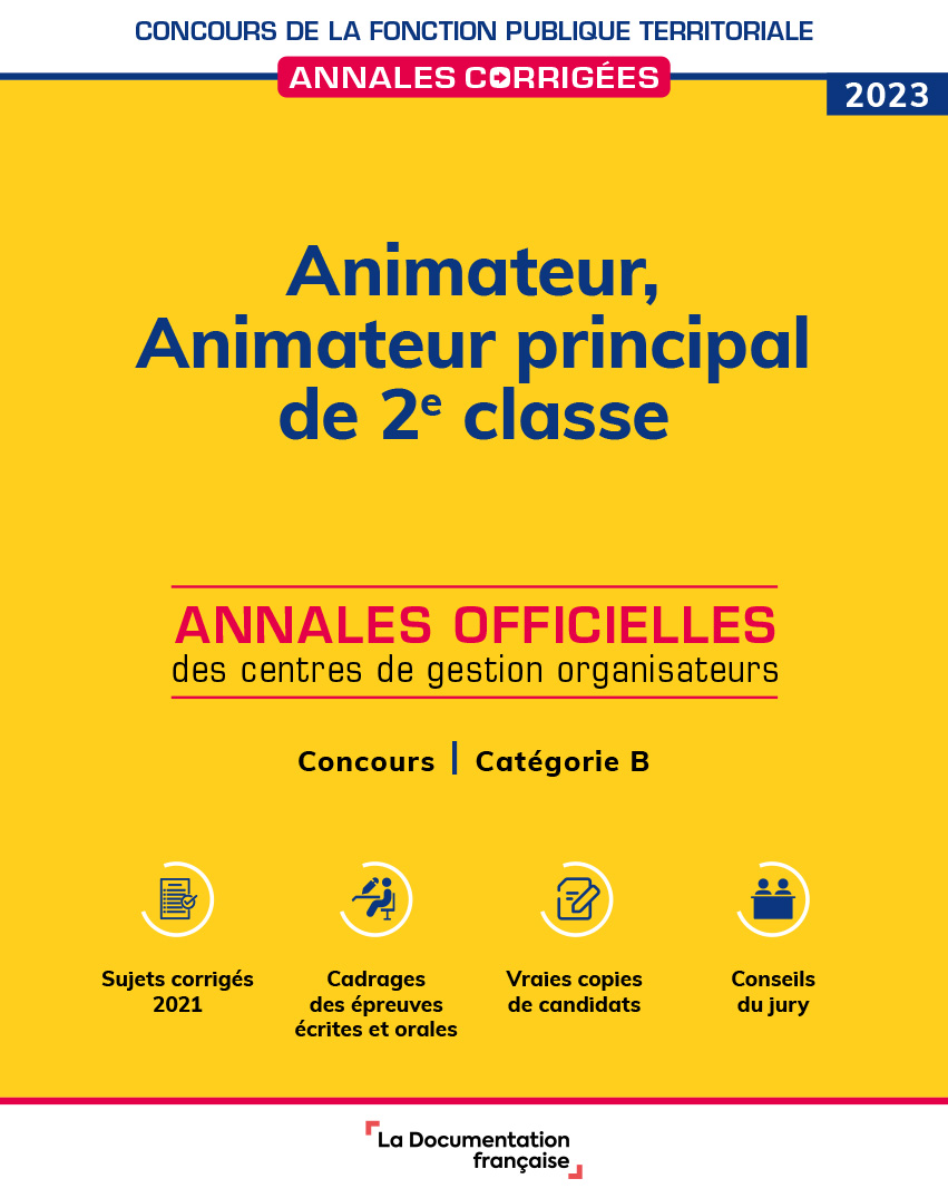 Animateur. Animateur principal de 2e classe 2023 | vie-publique.fr