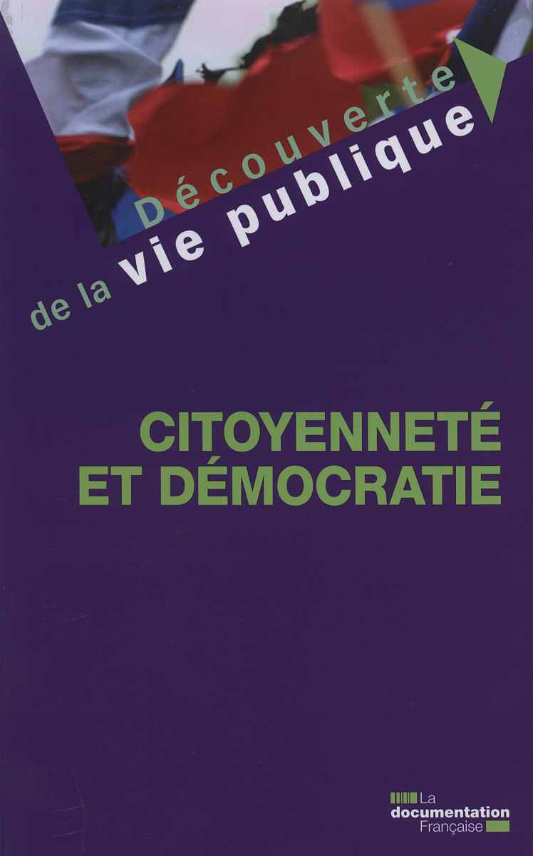 Citoyenneté et démocratie | vie-publique.fr